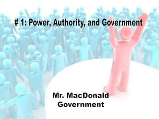 Power, Authority, and Government.ppt