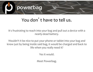 Powerbag Presentation 4 13 11 | PDF