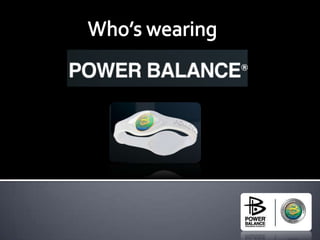 Power Balance Wristbands | PPT