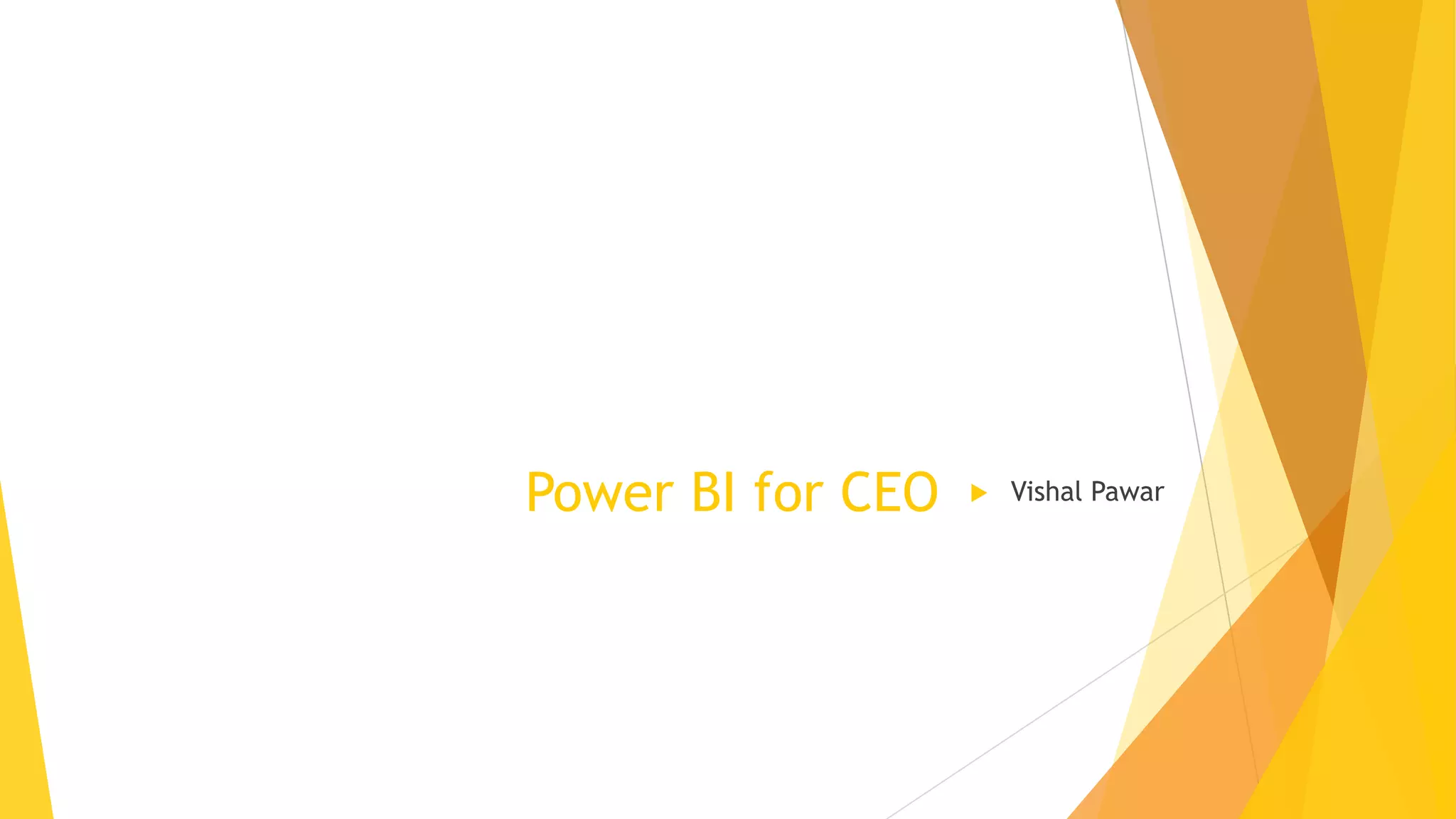 Power BI for CEO | PPT