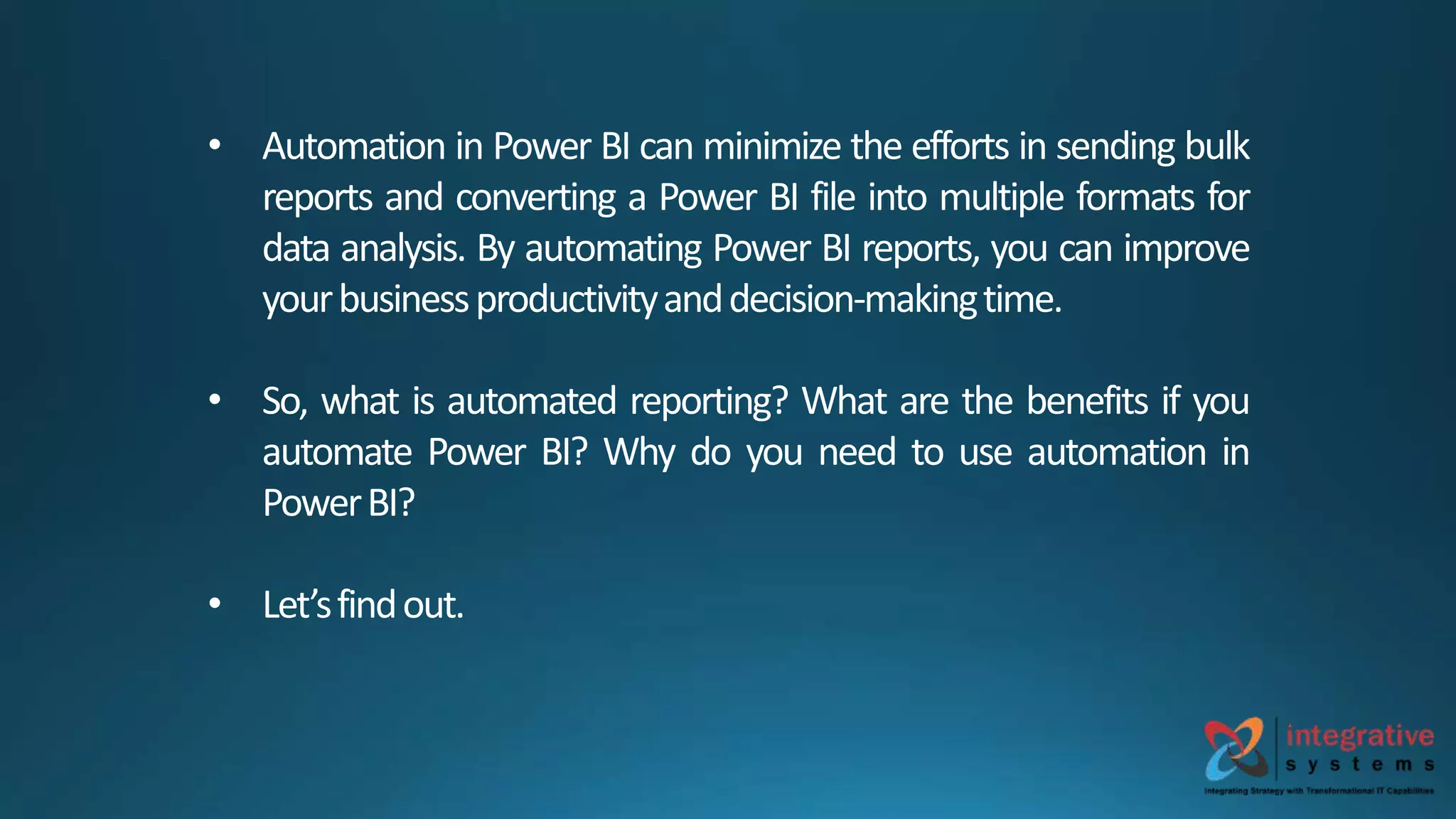 Power BI Automation for Push of a Button Data Intelligence.pptx