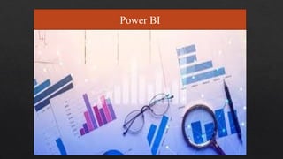 Power BI Session-1.pptx jsjdjdjjdjdjdmdkd | PPT