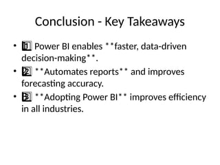 PowerBI_Thesis Business decision-making is choosing the best option for ...