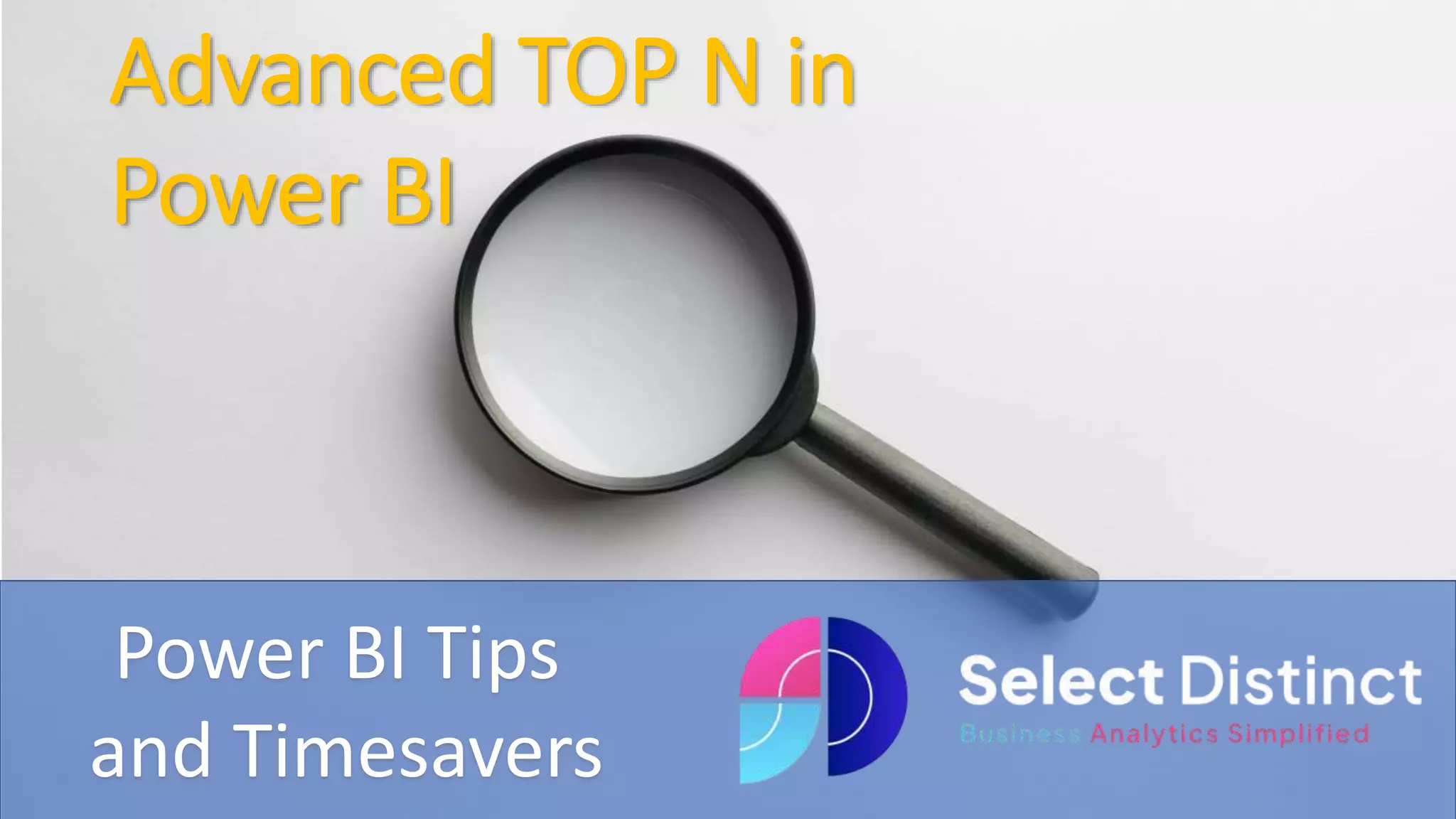 Advanced Top N Measures in Power BI | PPTX