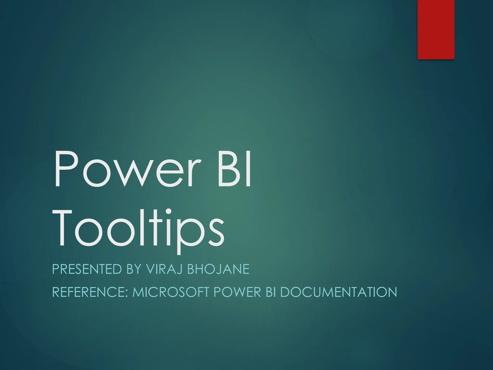 PowerBI_Tooltips_4_Page_Presentation PowerBI_Tooltips_4_Page_Presentation.pptx