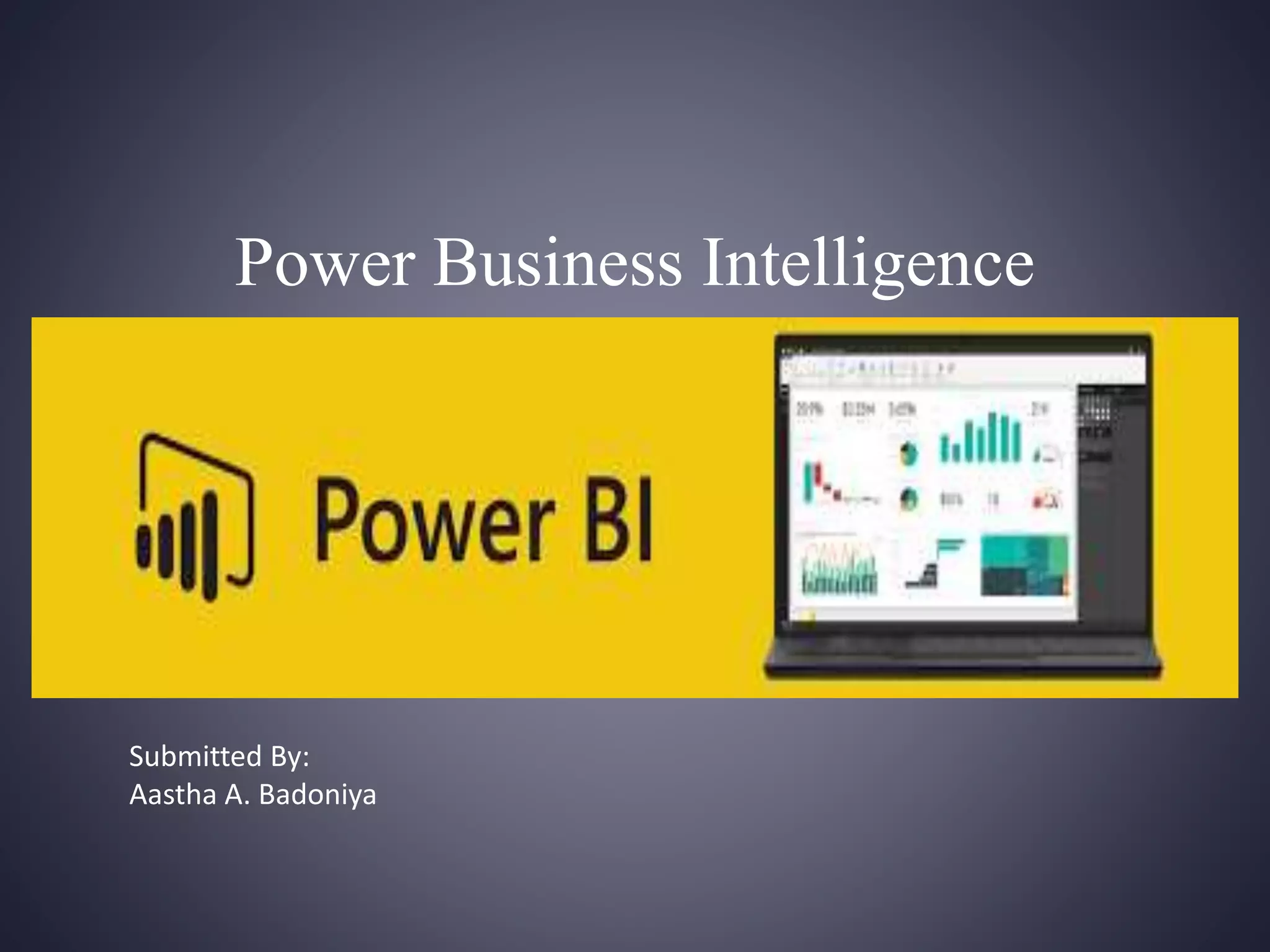 Power business intelligence | PPTX