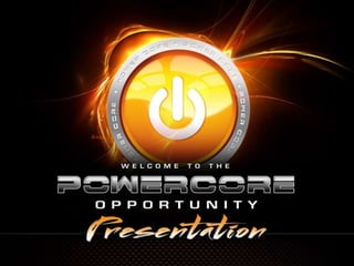 The PowerCoreUSA Opportunity Presentation | PPT
