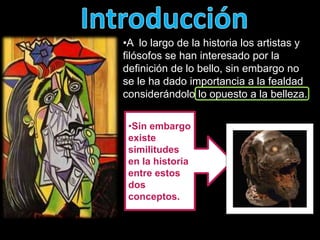 Historia de la Fealdad | PPTX