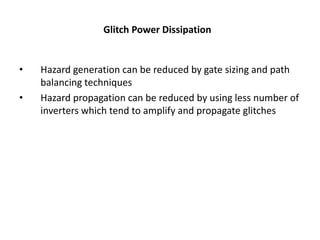 Power dissipation cmos | PPTX