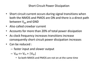 Power dissipation cmos | PPTX