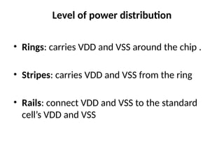 Power Distribution in the vlsi structure | PPTX