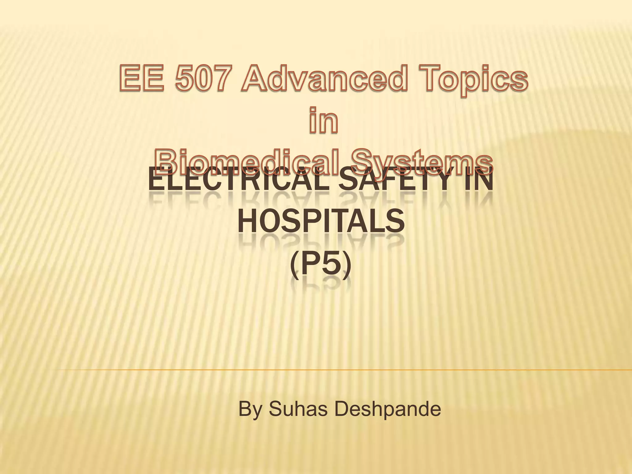 Power and Electrical Safety in Hospitals | PPTX