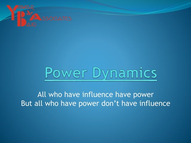 Power dynamics | PPTX | Career Planning | Careers