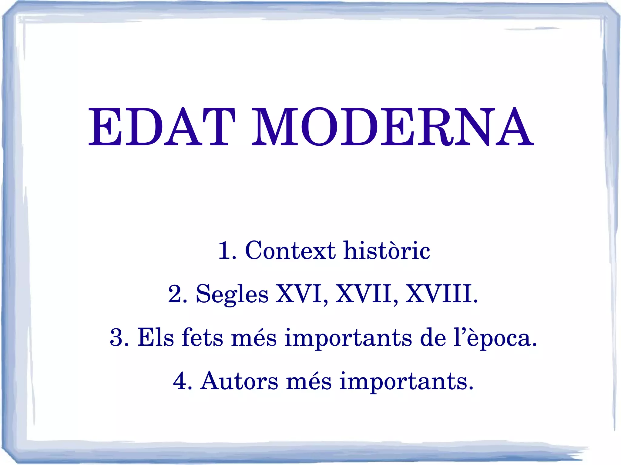 Edat Moderna | ODP