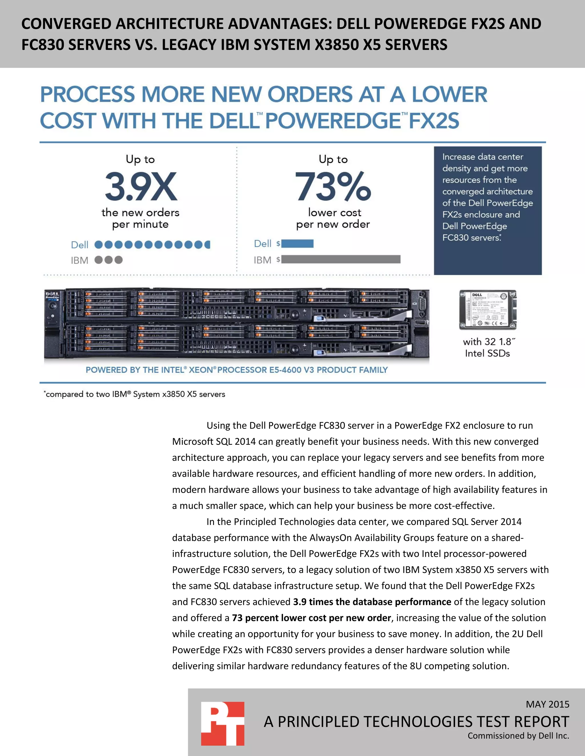 Converged architecture advantages: Dell PowerEdge FX2s and FC830 servers vs. legacy IBM System ...