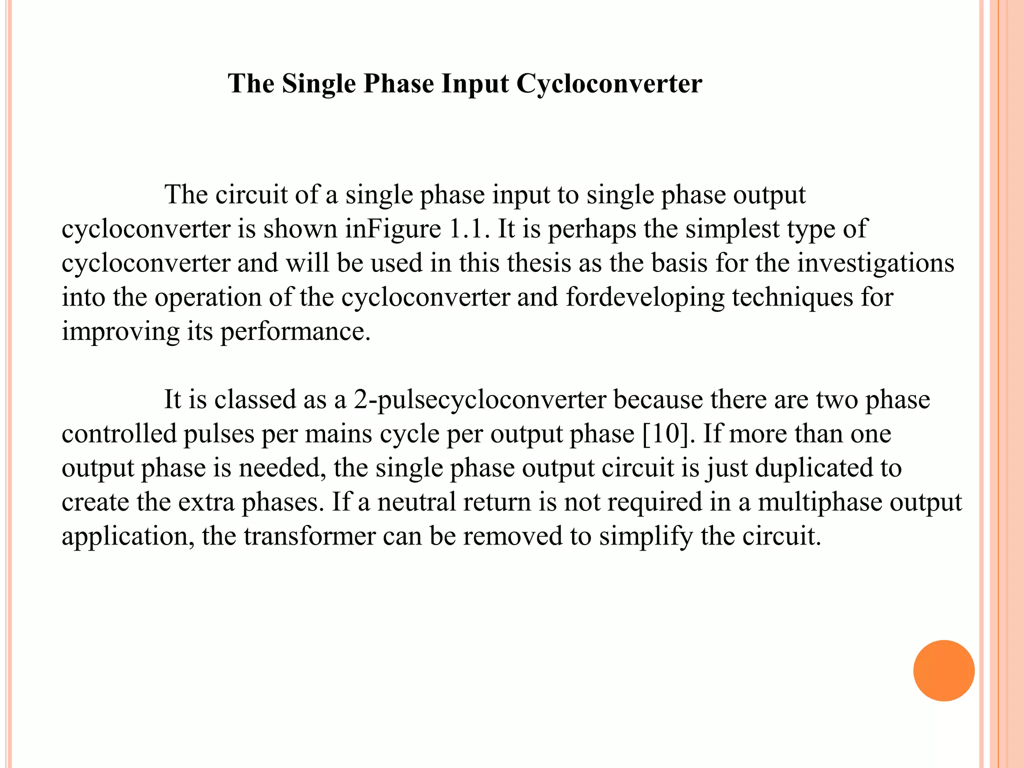 Braking and multi-quadrant operation of VSI drives,Cycloconverter based ...