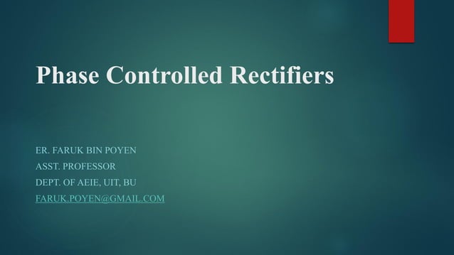 Power electronics Phase Controlled Rectifiers - SCR | PDF