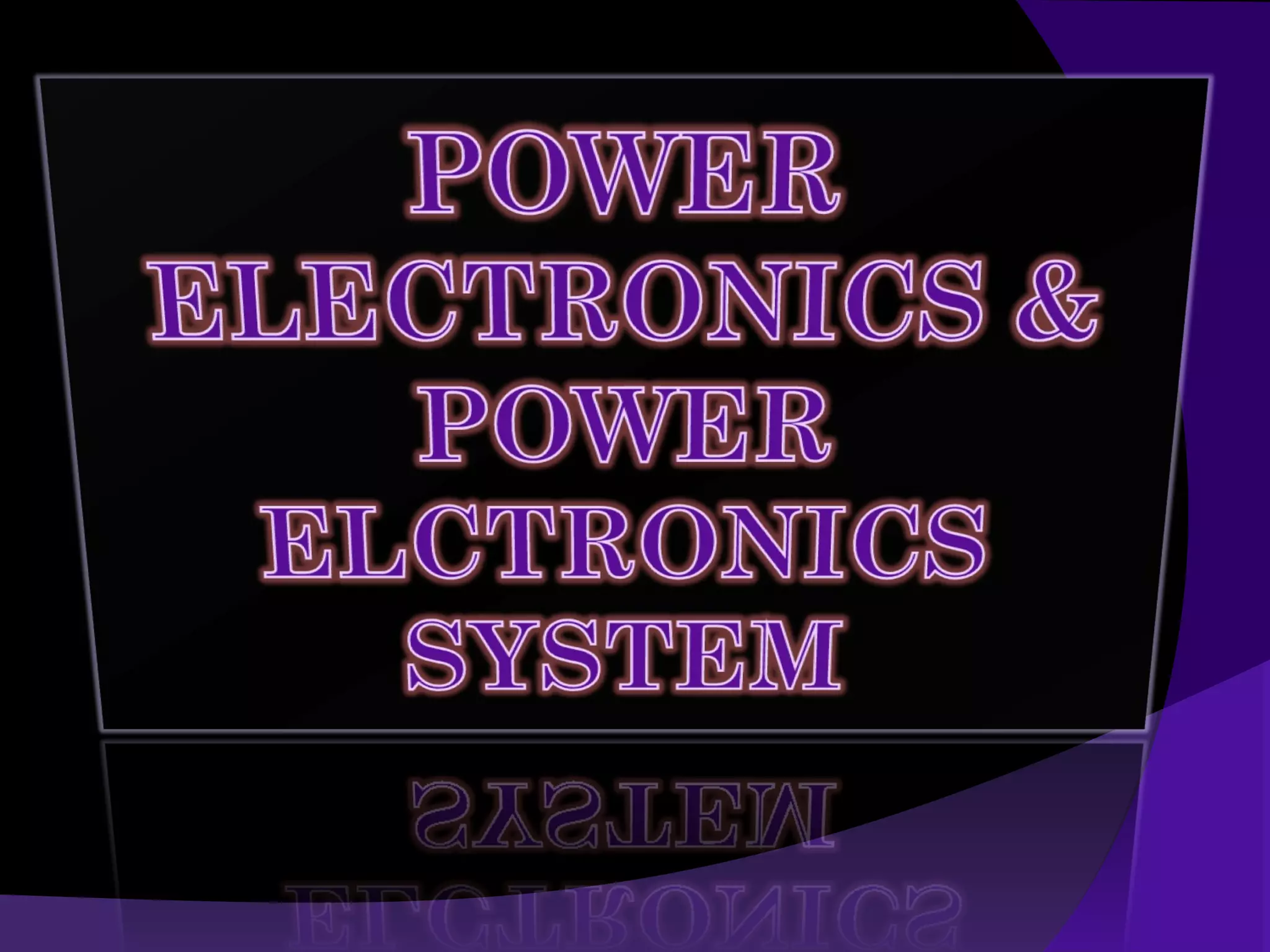 Power electronics & power electronic system | PPT