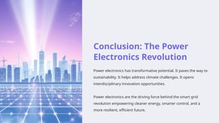 Power Electronics Revolutionizing the Smart Grid.pptx