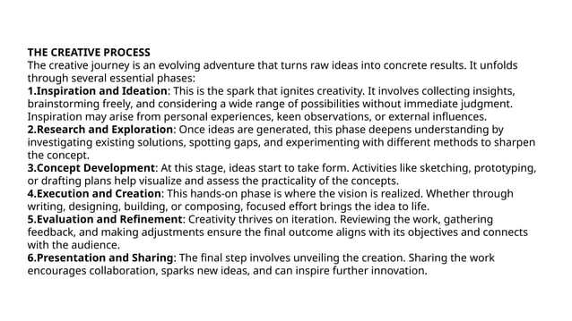 The creative journey is an evolving adventure that turns raw ideas into ...