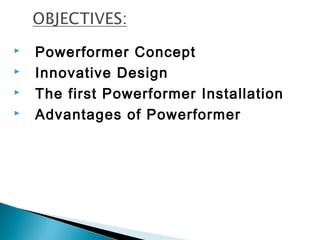 Powerformer ppt presented by b.yedukondalachari | PPT