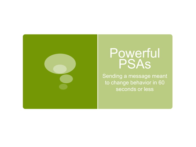Powerful PSAs pptx | PPT