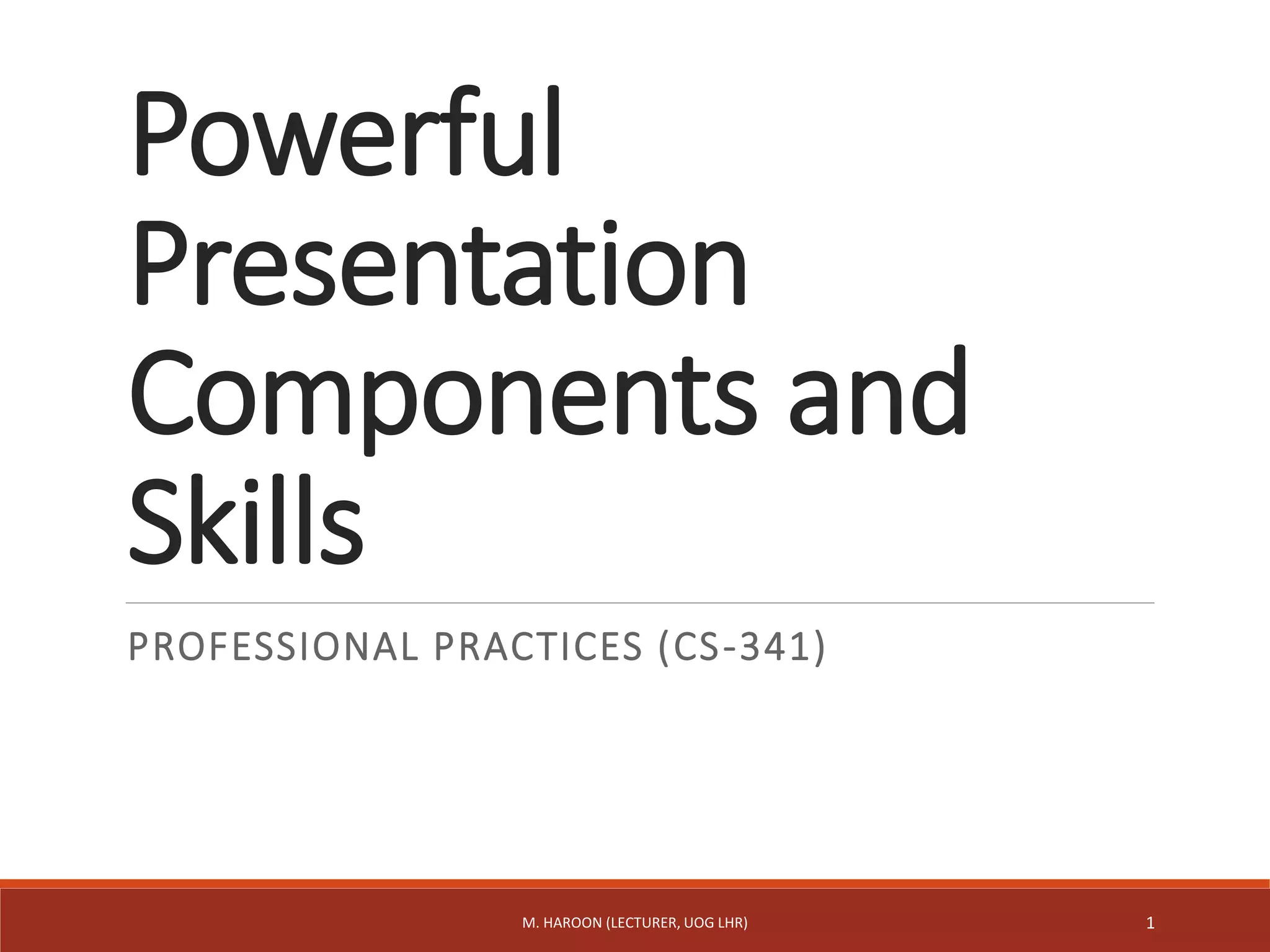 Powerful presentation components and skills | PDF