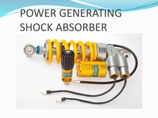 Electricity Generation by Shock Absorber | PPTX