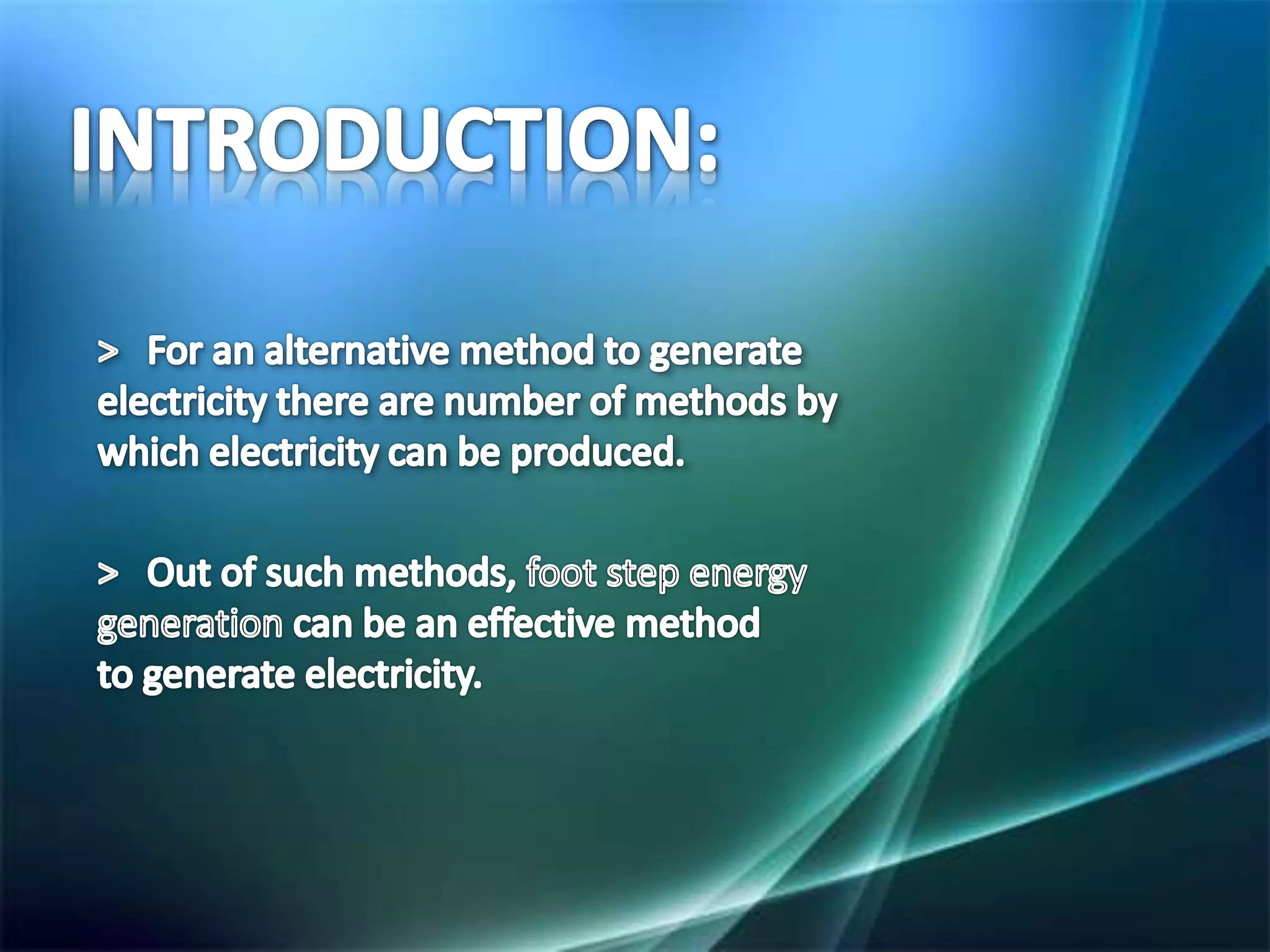 Power generation through foot steps | PPTX | Technology & Computing