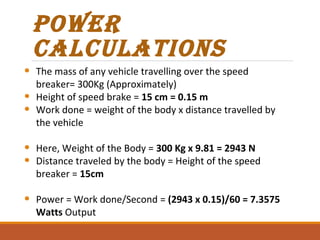 Power generation through speed breaker | PPT | Green Vehicles | Auto Type