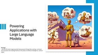 Building intelligent applications with Large Language Models | PDF
