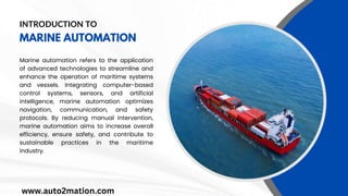 Powering Efficiency: Navigating the Future with Marine Automation.pptx