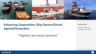 PowerLogistics Asia 2014 - Enhancing Cooperation: Ship Owners / Vessel ...