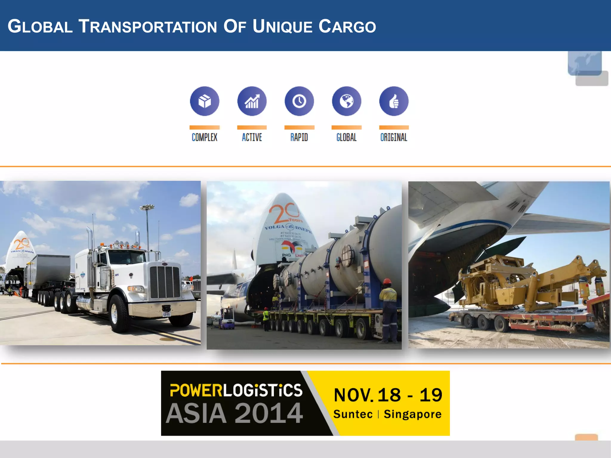 PowerLogistics Asia 2014 - Global Transportation of Unique Cargo - Alan Baldwin, Volga-Dnepr UK ...