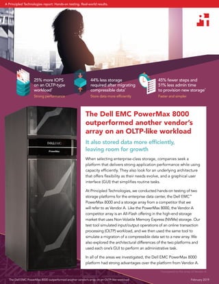 The Dell EMC PowerMax 8000 outperformed another vendor's array on an ...