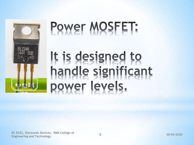 Power mosfet | PPTX | Consumer Electronics | Technology & Computing