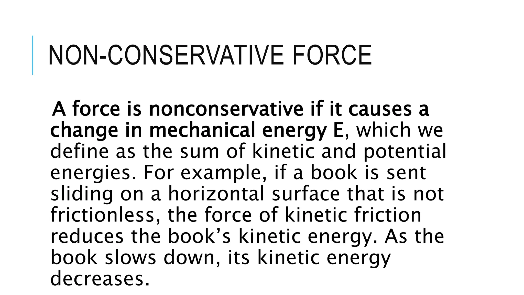 Power, non conservative and conservative forces | PPTX