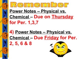 Power Notes Physical vs. Chemical Day 1 | PPT | Chemistry | Science