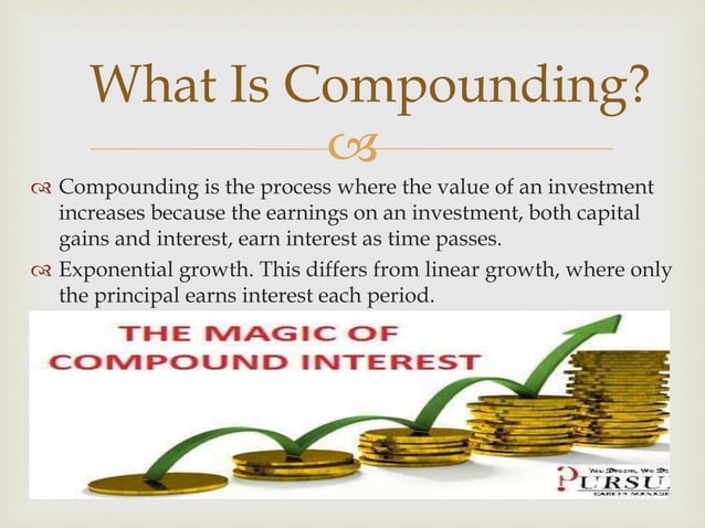 Power of compounding | PPTX | Stocks and Bonds | Personal Investing