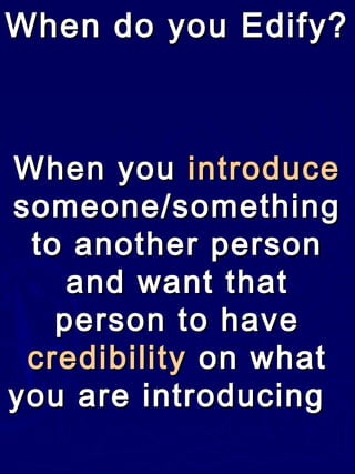 Power of Edification at Work | PPT