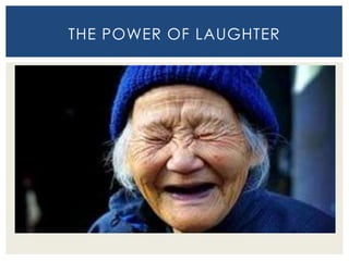 Power of Laughter | PPTX