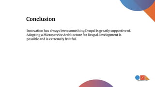 Power of Microservices Architecture in Drupal Development | PPT