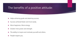 Power of positive attitude | PPT
