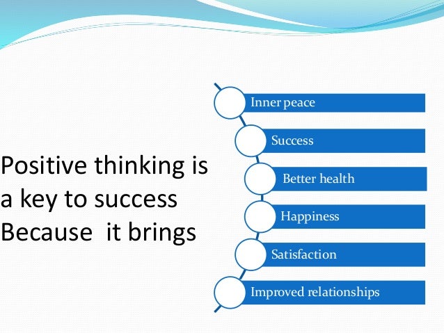 Power of positive thinking