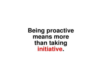 Power Of Proactiveness | PPTX