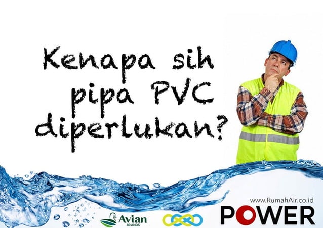 Presentasi produk Pipa, Fitting, Talang air PVC POWER (Avian Brands ...