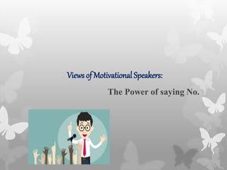 Power of saying 'no' | PPTX