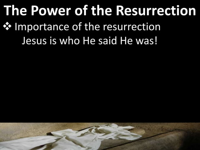 Power of the resurrection | PPTX | Christianity | Religion & Spirituality