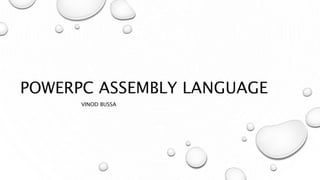 OpenPOWER Webinar : Power pc assembly language convention and ...