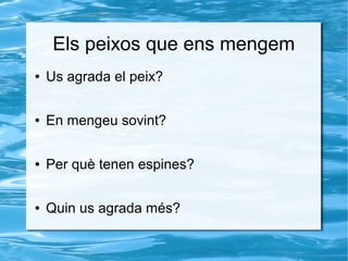 Peixos que ens mengem | ODP